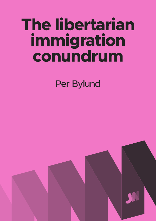The libertarian immigration conundrum « Borders « Freeblr « JarickWorks