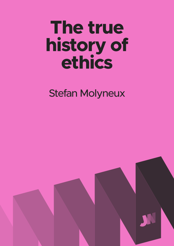 The true history of ethics « Ethics « Freeblr « JarickWorks