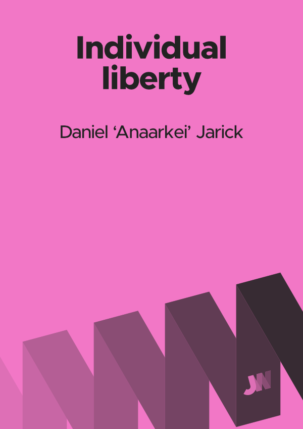 Individual liberty « Human nature « Freeblr « JarickWorks
