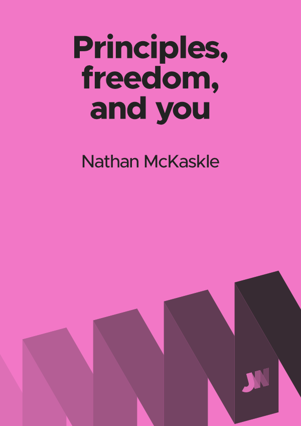 Principles, freedom, and you « Human nature « Freeblr « JarickWorks